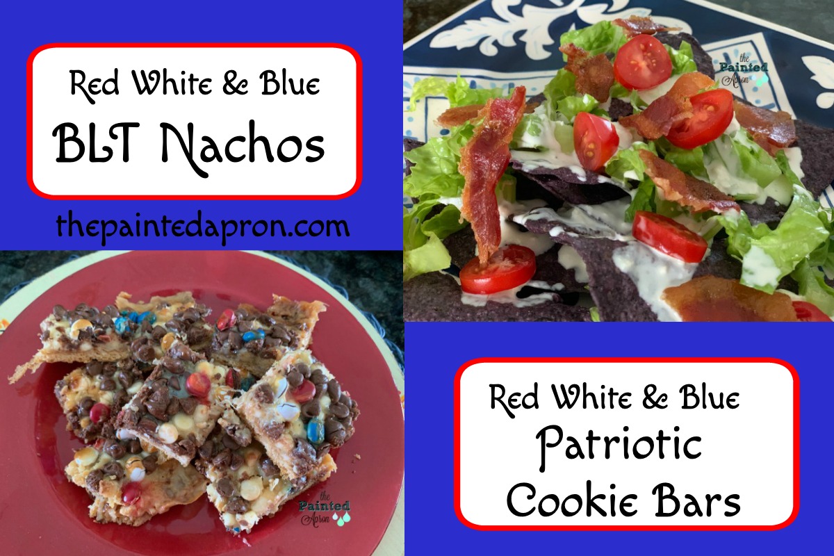 Red white and blue BLT nachos and cookie bars | The Painted Apron